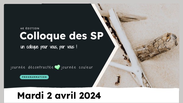 Colloque des SP 2024 | Genially