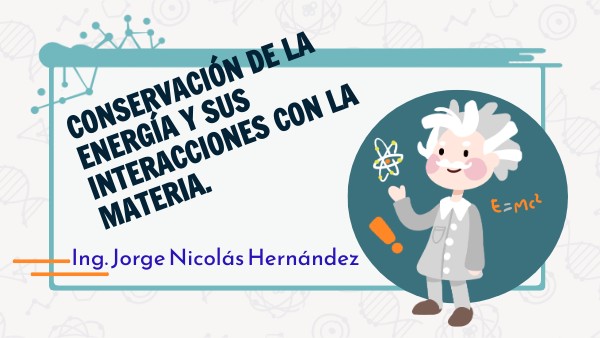 Conservación de la Energía | Genially