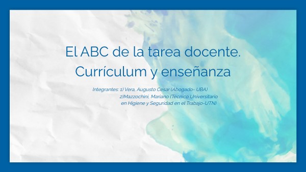 El ABC de la tarea docente. Currículum y enseñanza | Genially