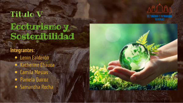 Ecoturismo y Sostenibilidad | Genially