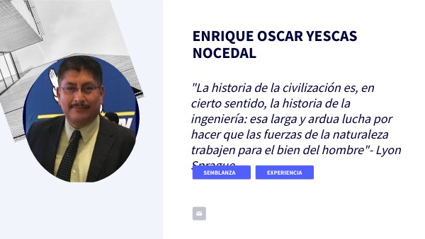 ENRIQUE OSCAR YESCAS NOCEDAL | Genially