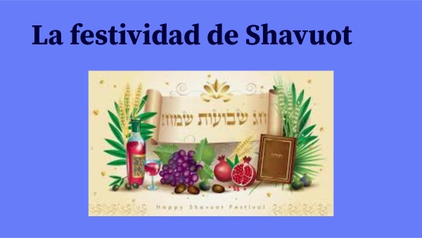 SHAVUOT | Genially