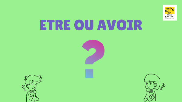 Etre ou Avoir 1