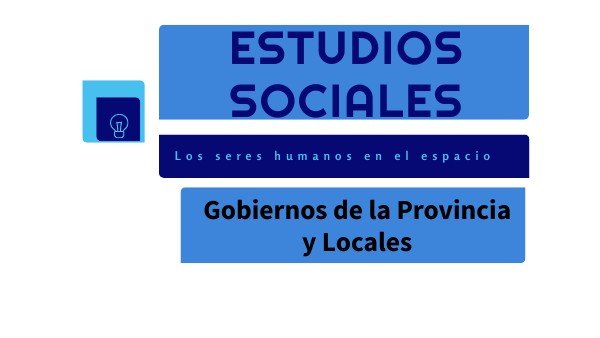 Proyecto 2 EESS Gobiernos Provinciales y Locales | Genially
