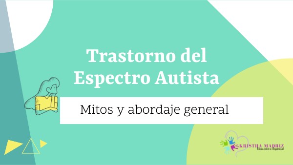 Charla TEA: Mitos y abordaje general