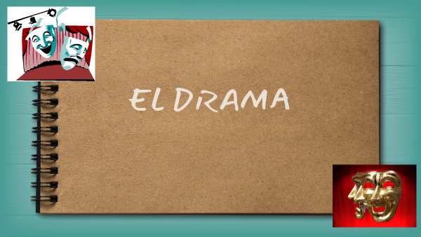 el drama | Genially