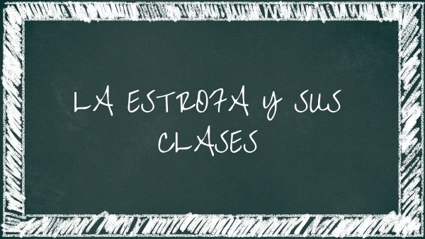 estrofas y clases de estrofas | Genially
