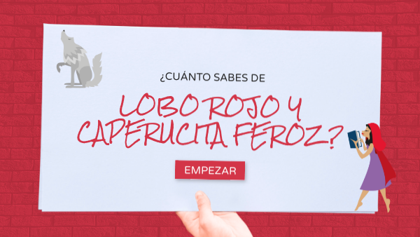 LOBO ROJO Y CAPERUCITA FEROZ | Genially