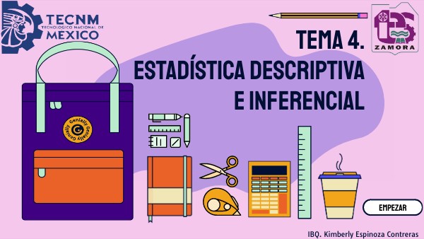 Tema 4. Estadística Descriptiva e inferencial | Genially