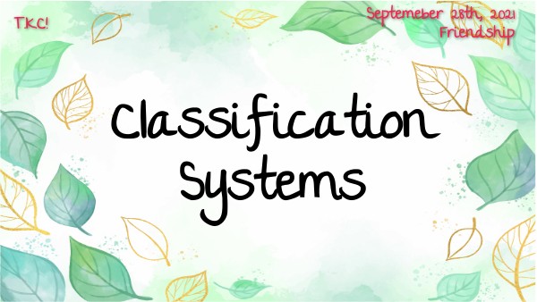 Classification systems | Genially