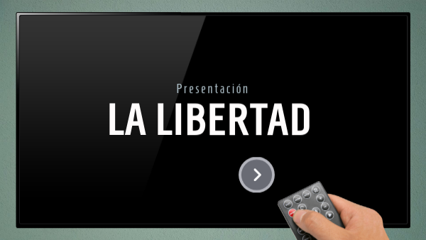 La libertad | Genially
