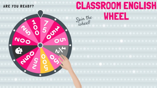 CLASSROOM ENGLISH WHEEL | Genially