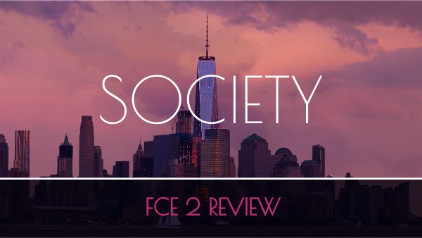 FCE 2 Review - Society