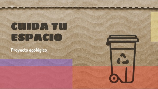 CUIDA TU ESPACIO | Genially