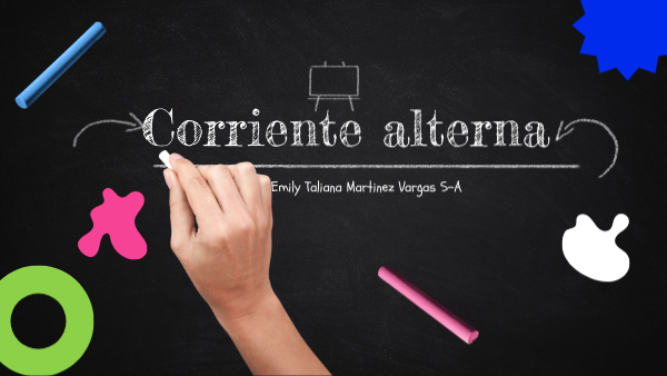 CORRIENTE ALTERNA | Genially
