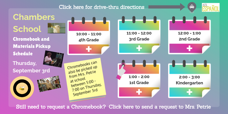Chromebook Pick-up - Chambers School | Genially