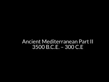 Ancient Mediterranean II PPT | Genially