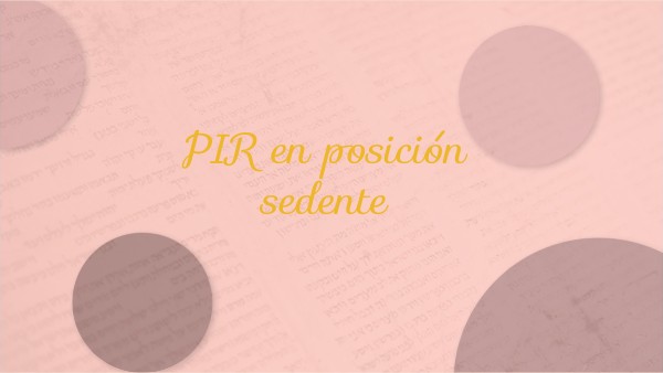 PIR En Posición Sedente