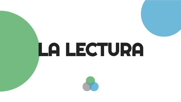 LA LECTURA | Genially