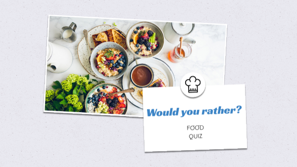 would you rather? | Genially