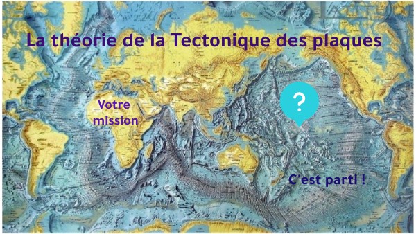 Théorie de la Tectonique des Plaques | Genially