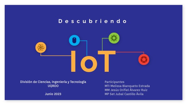 Descubriendo el IoT | Genially