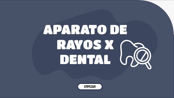 Aparato Rayos X | Genially