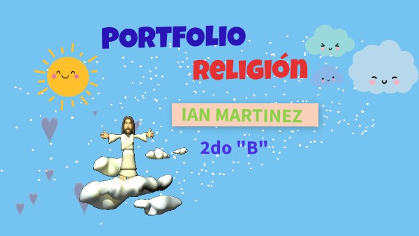 1er parcial PORTFOLIO RELIGION | Genially