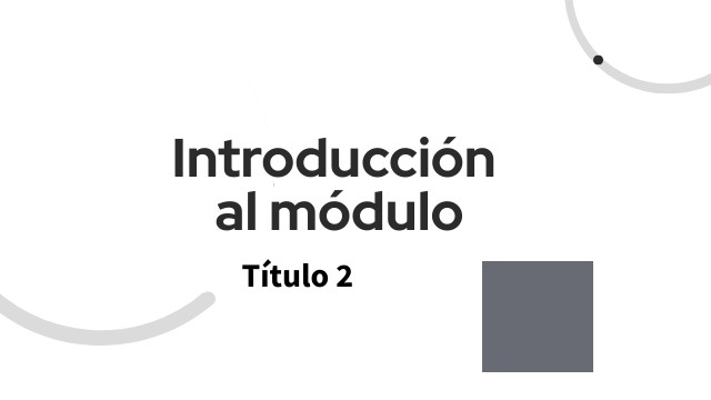 Introducción al módulo | Genially