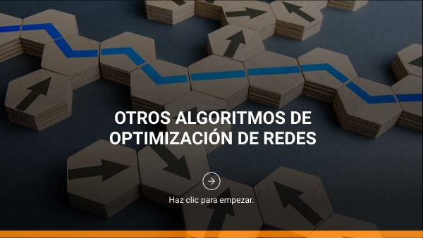 Otros algoritmos de optimización de redes | Genially