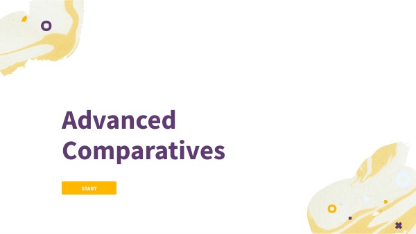 Advanced Comparatives
