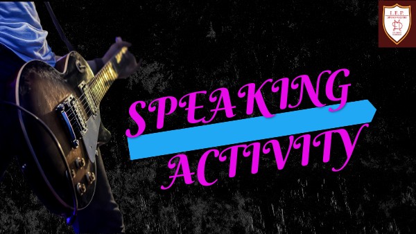 6ºA - SPEAKING ACTIVITY | Genially