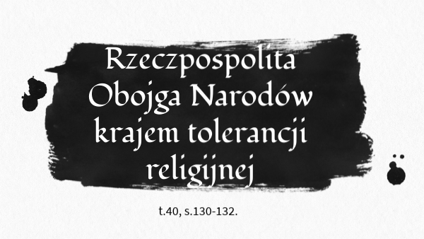Rzeczpospolita Obojga Narodów krajem tolerancji religijnej | Genially