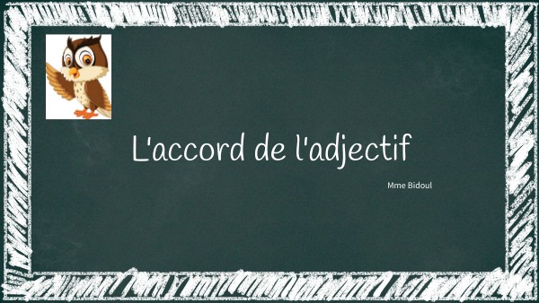 L'accord de l'adjectif