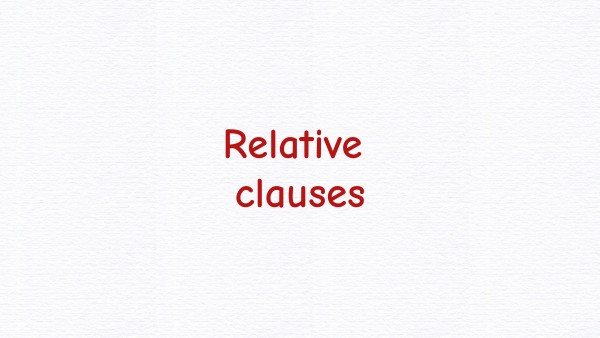 Relative Clauses