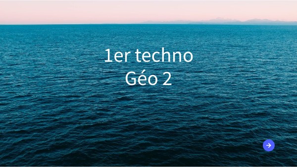 1ere techno géo 2 | Genially