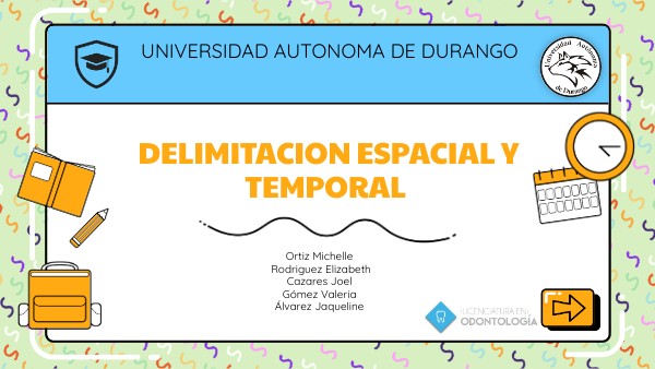 DELIMITACIÓN ESPACIAL Y TEMPORAL | Genially