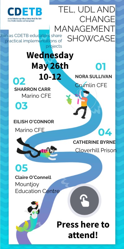 May 26th CDETB TEL, UDL and Change Mgmt Showcase | Genially