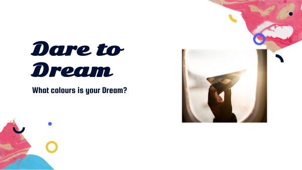 Following Your Dream | Genially