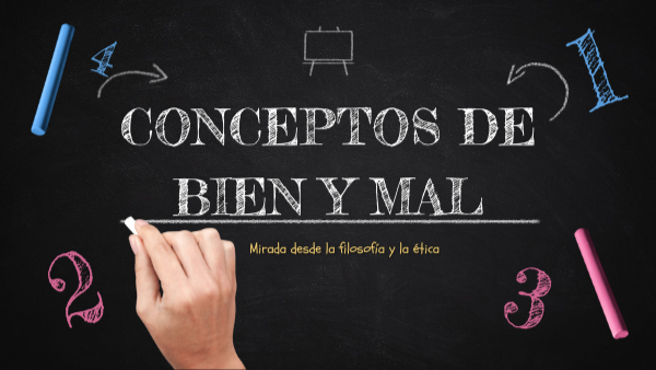 Conceptos del bien y del mal | Genially