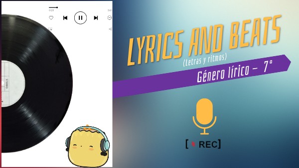 LYRICS AND BEATS - 7° | Genially