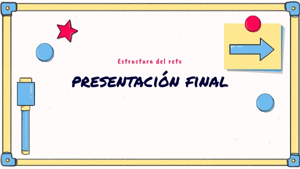 Presentación Reto Semestral Intro Uni | Genially