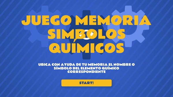 JUEGO DE MEMORIA SÍMBOLOS ELEMENTOS QUÍMICOS | Genially