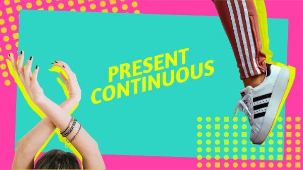 PRESENT CONTINUOUS IT II | Genially