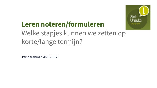 Leren noteren/formuleren - Personeelsraad 20-01-2022