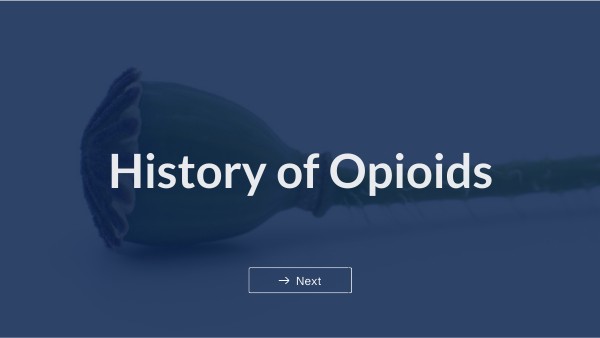 History of Opioids