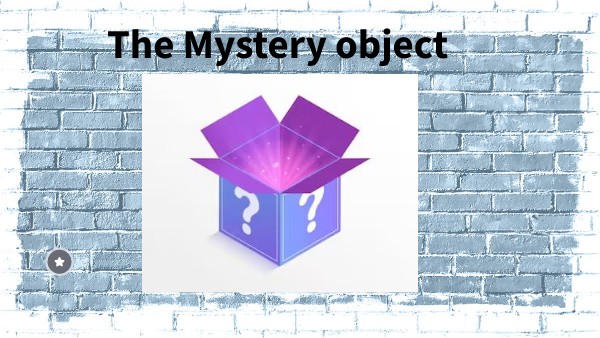 Mystery object