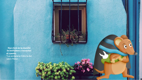 El ratón Pérez | Genially
