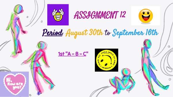 ASSIGNMENT 12 - 1st "A-B-C" | Genially