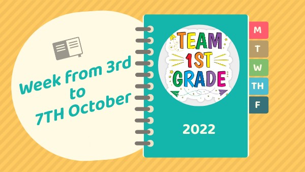 WEEK FROM 3rd to 7th 1ST GRADE